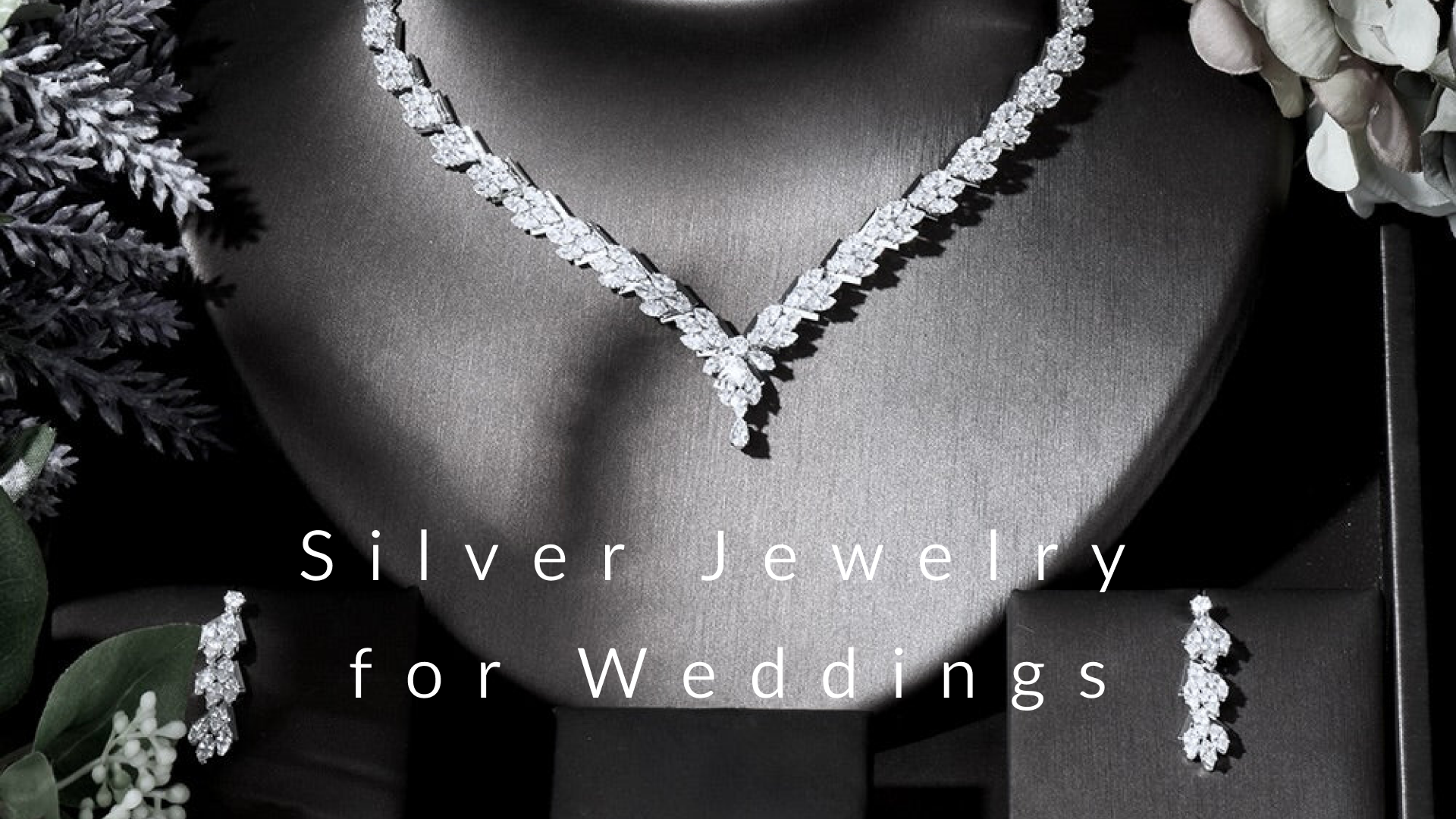 silver jewelry for weddings - 7 reasons to buy silver